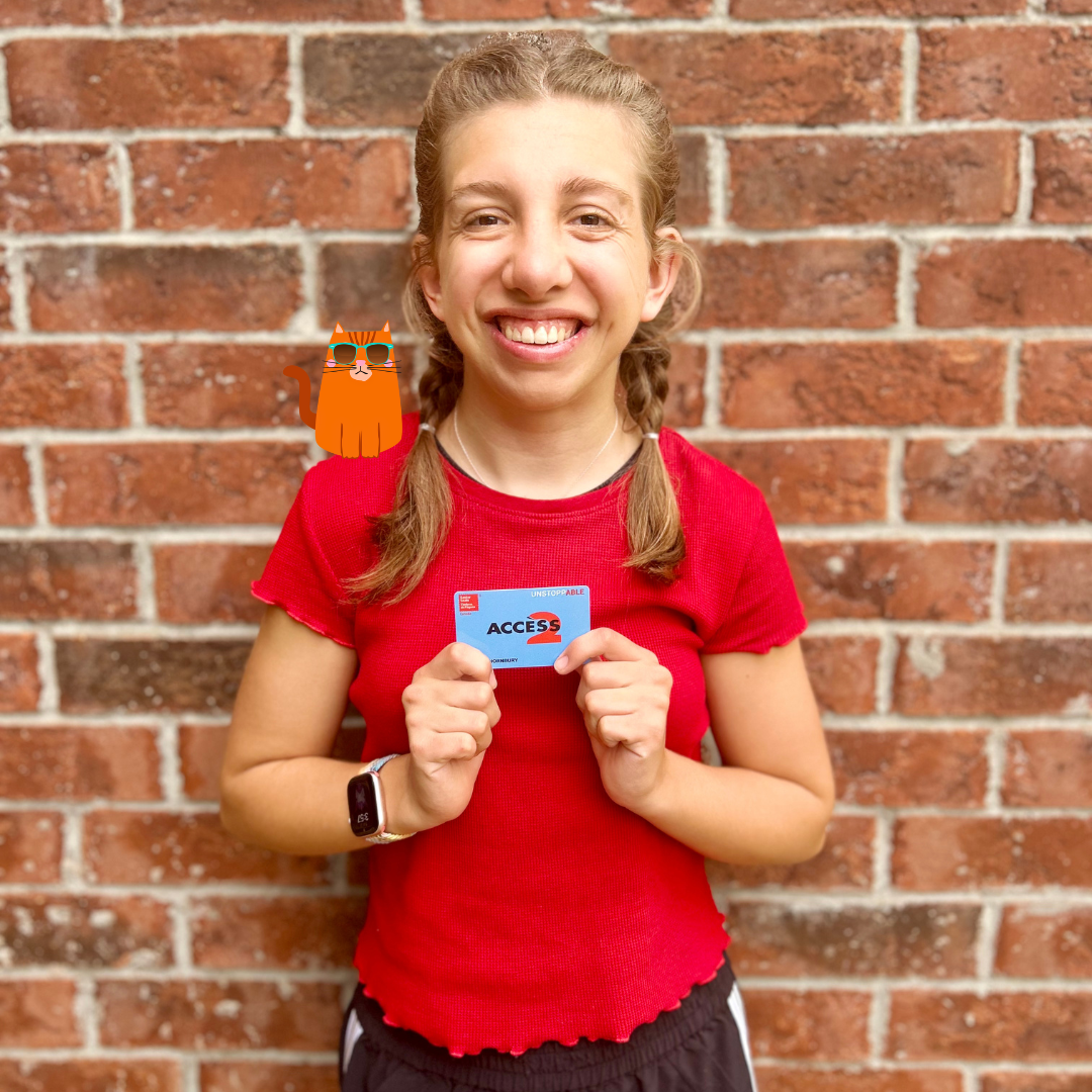 You Need The Access 2 Card You Need The Access 2 Card - aVERY Bright Life